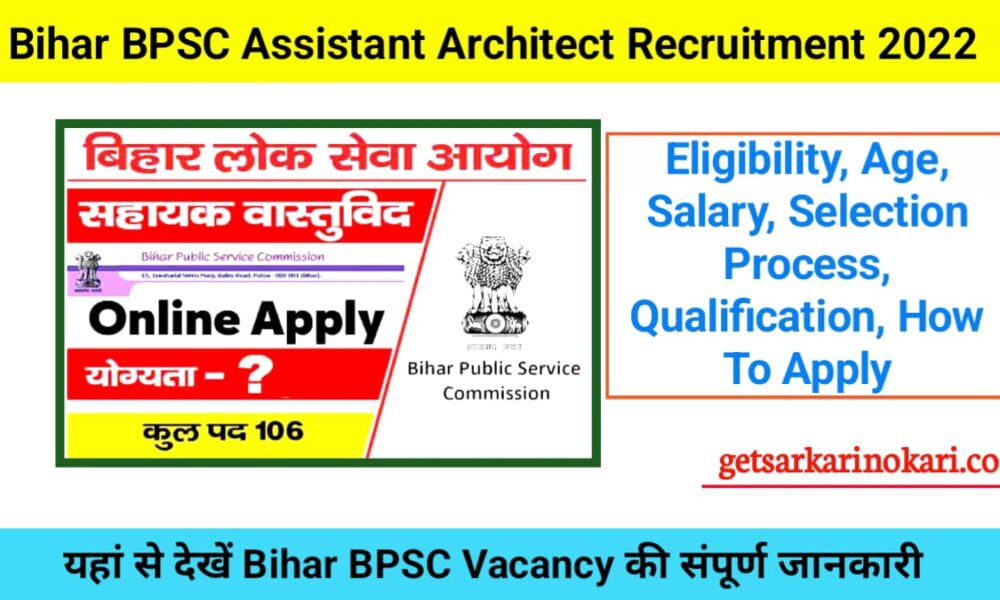 BPSC Assistant Architect Recruitment 2022 | Full Details » Sarkari Job ... BPSC Assistant Architect Recruitment 2022 | Full Details » Sarkari Job ...