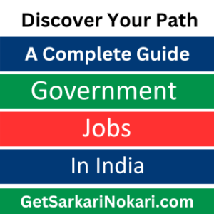Understanding Different Types Of Government Jobs In India: A Complete ...
